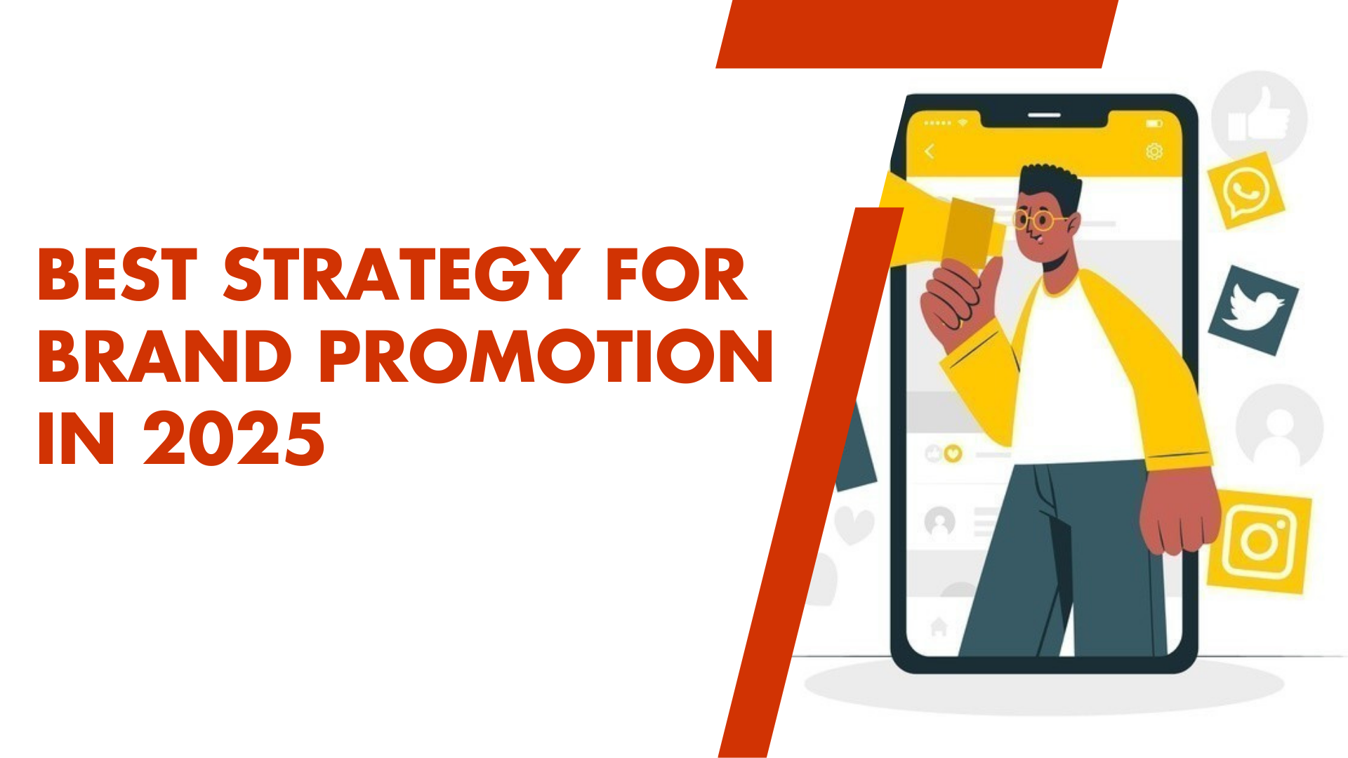 Best Strategy For Brand Promotion in 2025