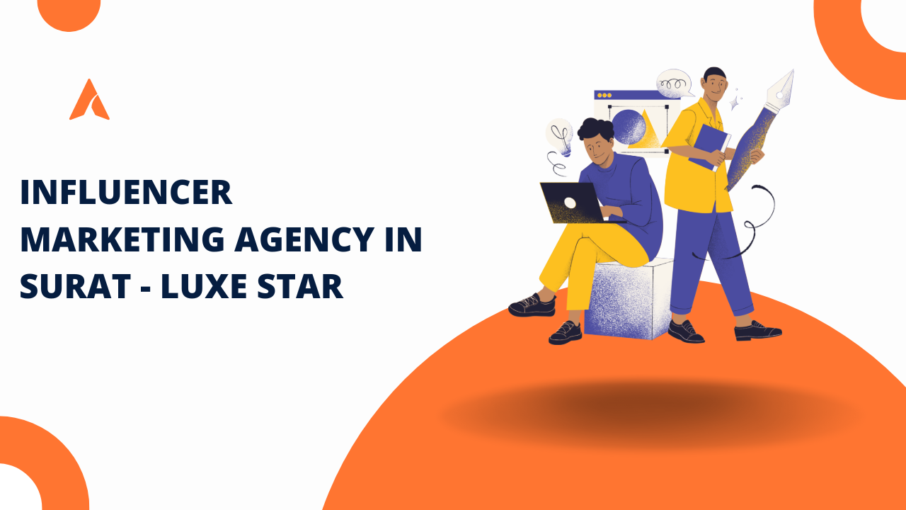 Influencer Marketing Agency in Bangalore - Luxe Star
